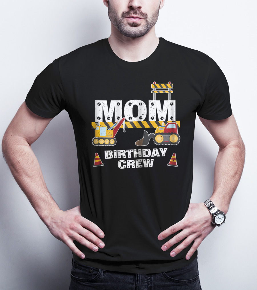 Mom Construction Theme Birthday Crew Party T-Shirt