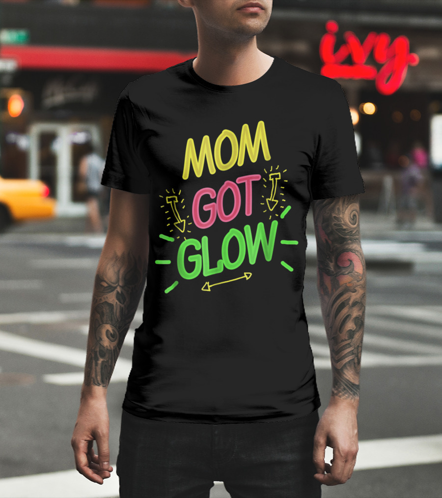 Mom Got Glow Party Birthday Neon Arrows T-Shirt