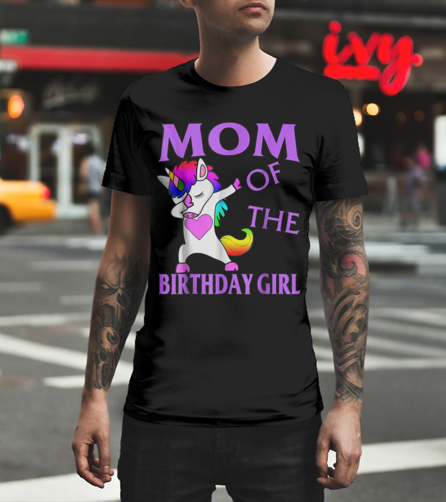 MOM Of The Birthday Girl Dabbing Rainbow Unicorn T-Shirt