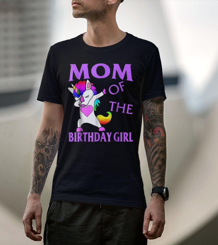 MOM Of The Birthday Girl Dabbing Rainbow Unicorn T-Shirt