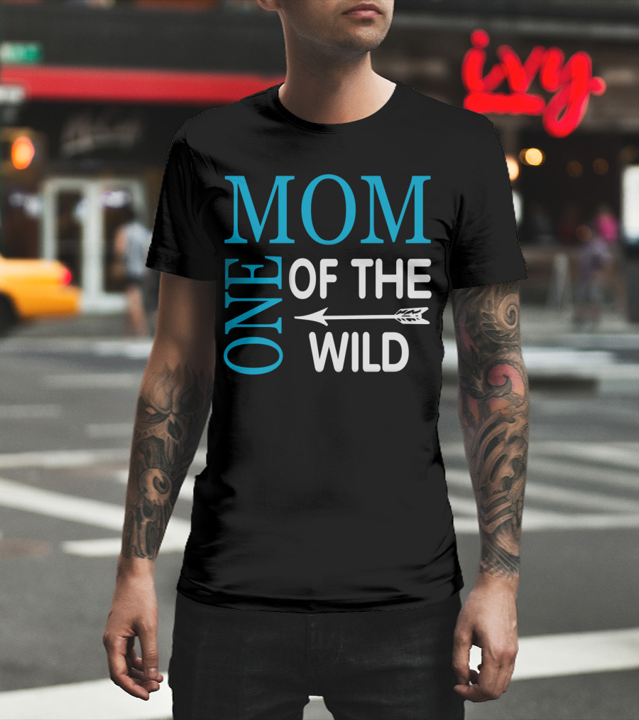 Mom Of The One Wild T-Shirt