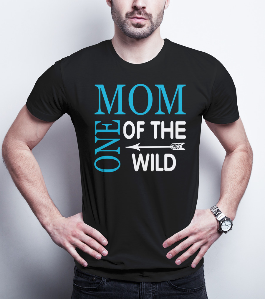 Mom Of The One Wild T-Shirt