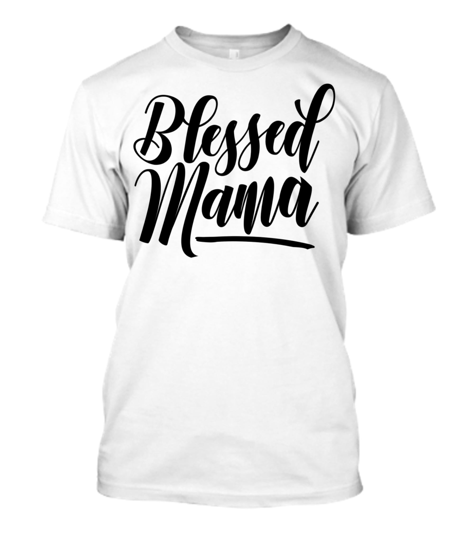 Blessed Mama T-Shirt