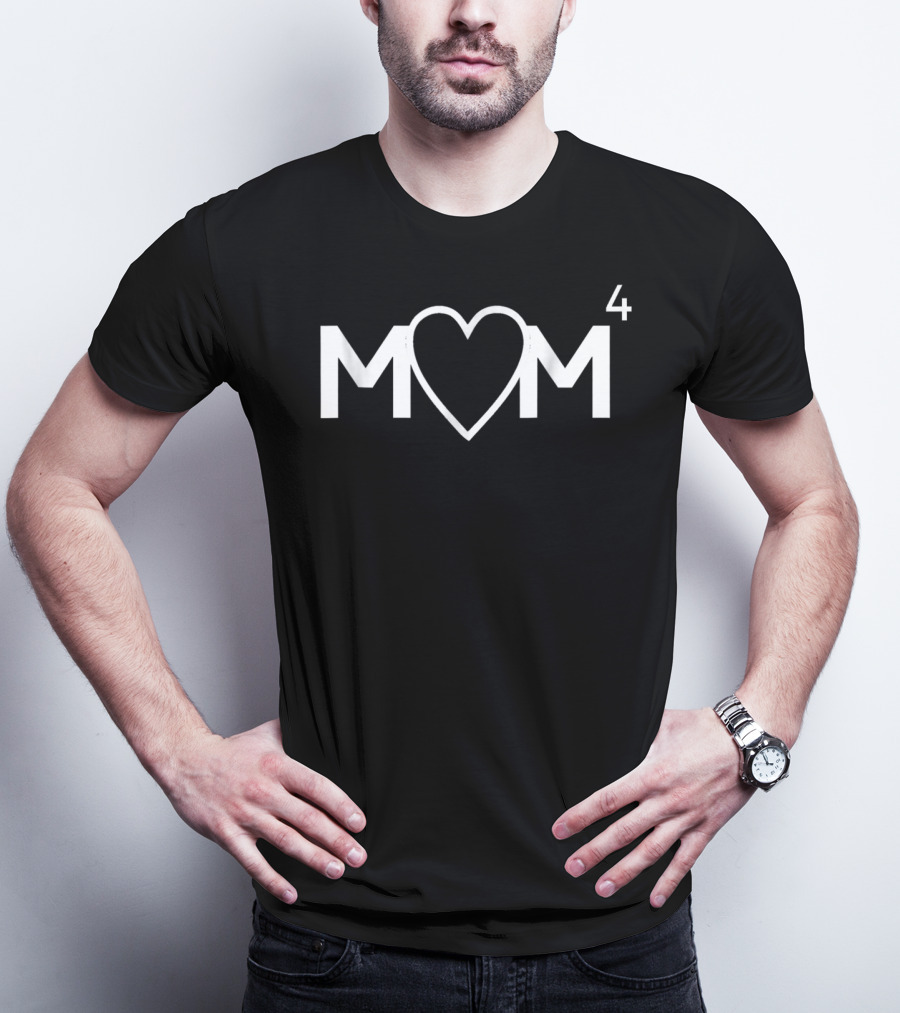Mom Heart Symbol To The Power Of 4 Mother Of Four Children T-Shirt