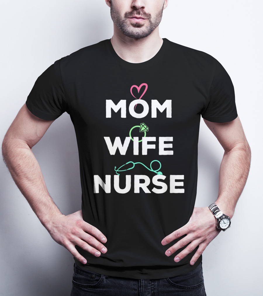 Mom Wife Nurse Heart Diamond Stethoscope T-Shirt
