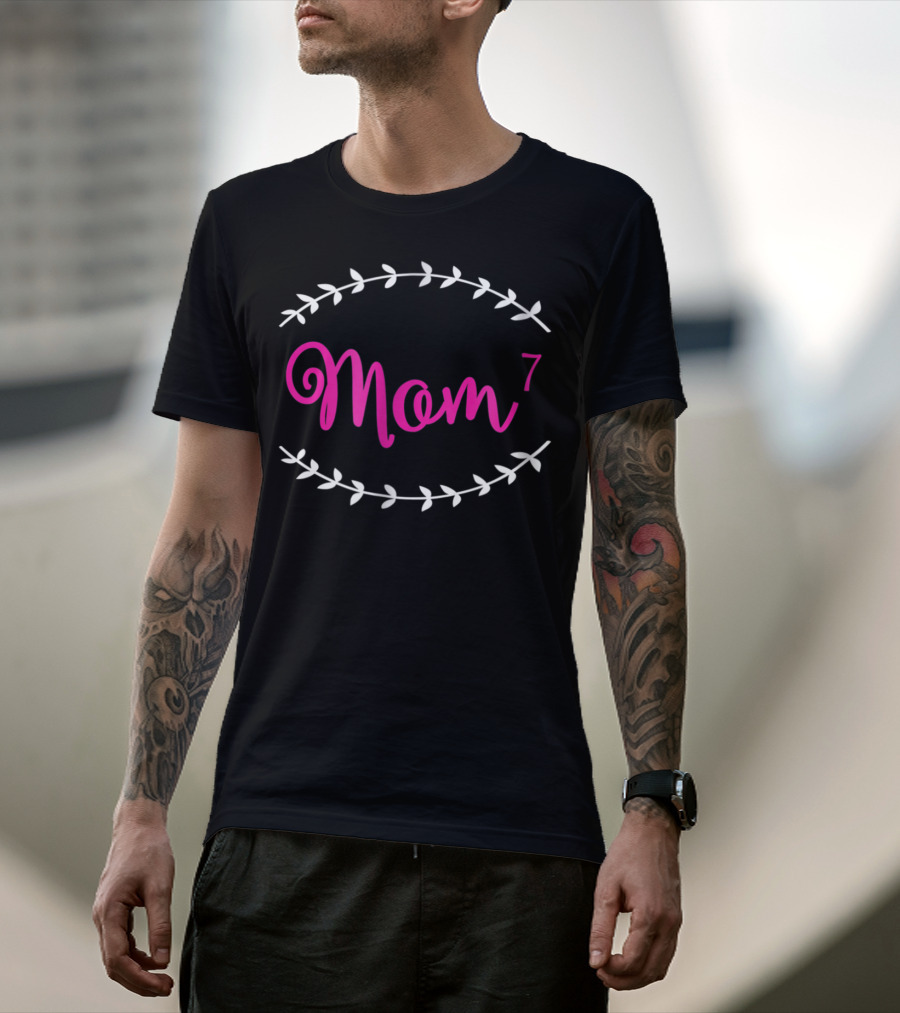 Mom To The 7th Power Mother Of 7 T-Shirt