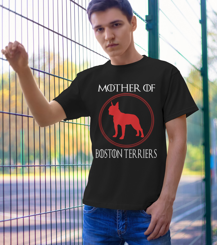 Mother Of Boston Terriers T-Shirt