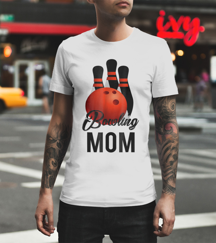 Bowling Mom Mother Mummy Birthday Bowling Pins And Ball T-Shirt