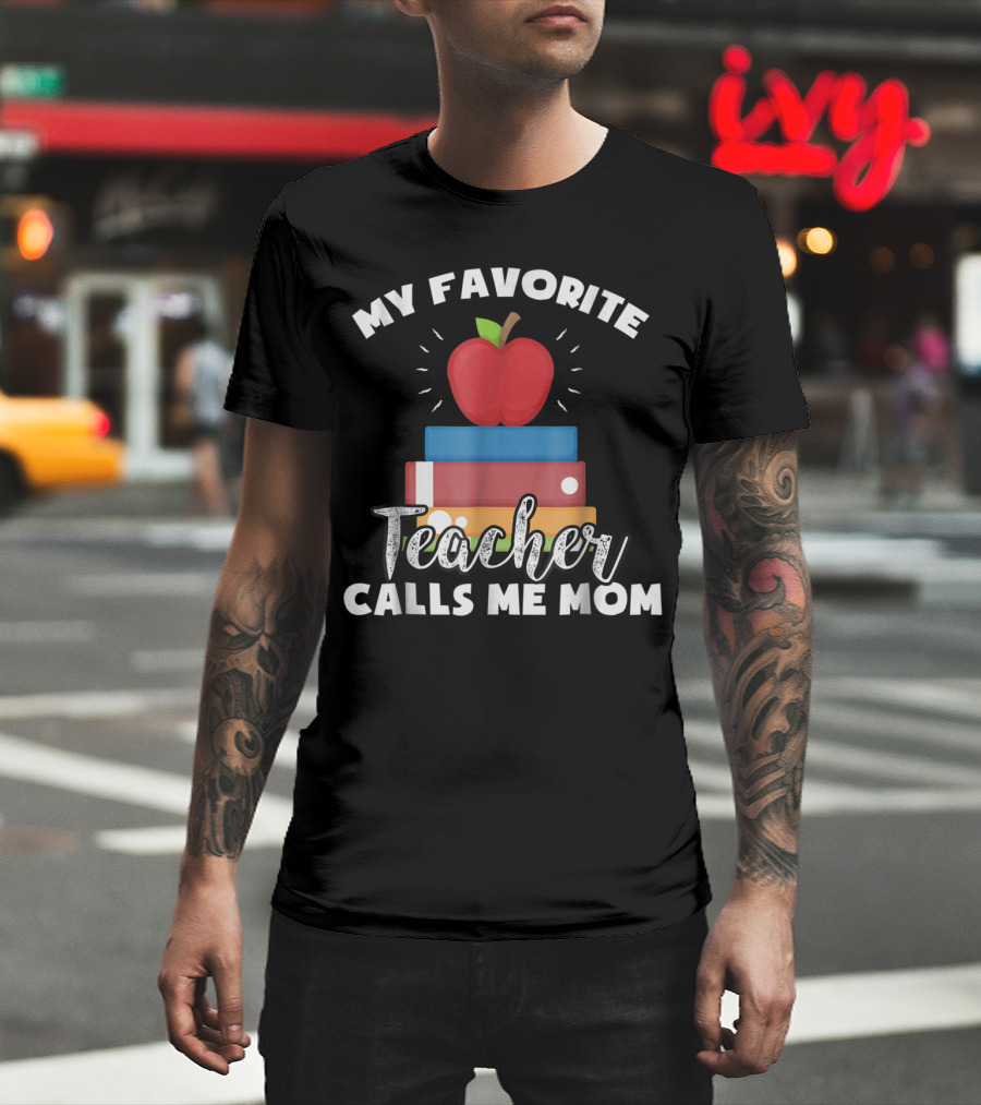 My Favorite Teacher Calls Me Mom Apple Books Vintage Teacher T-Shirt