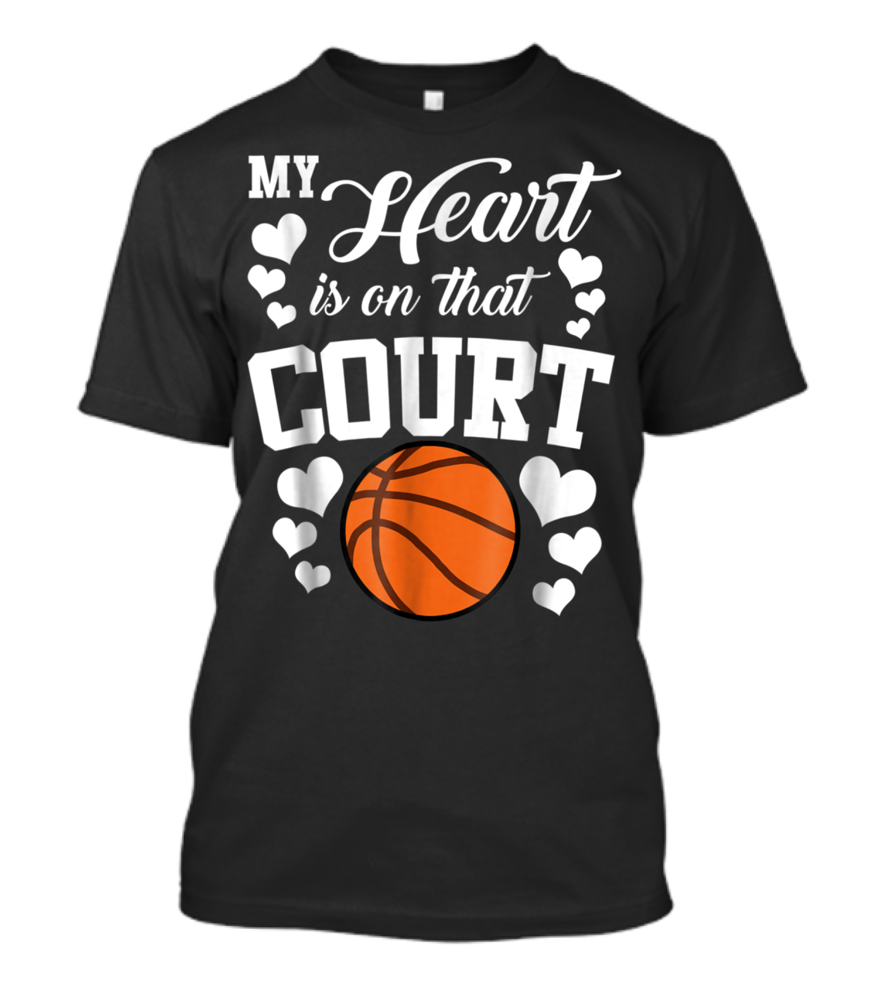 My Heart Is On That Court Basketball Hearts T-Shirt