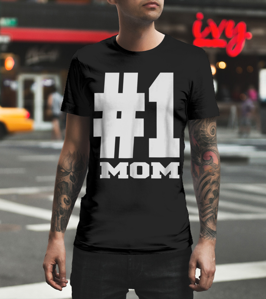 1 Mom Tees Number One Mom Fancy S68 T-Shirt