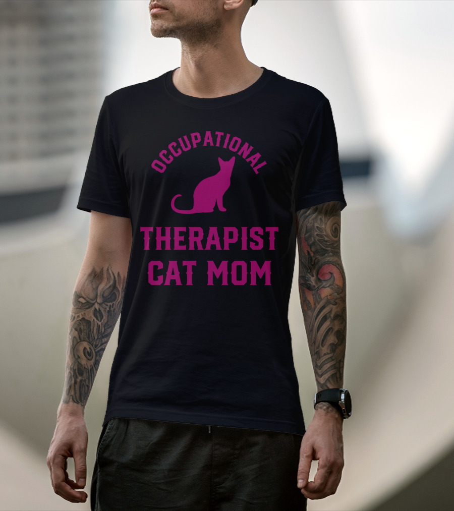 Occupational Therapist Cat Mom T-Shirt