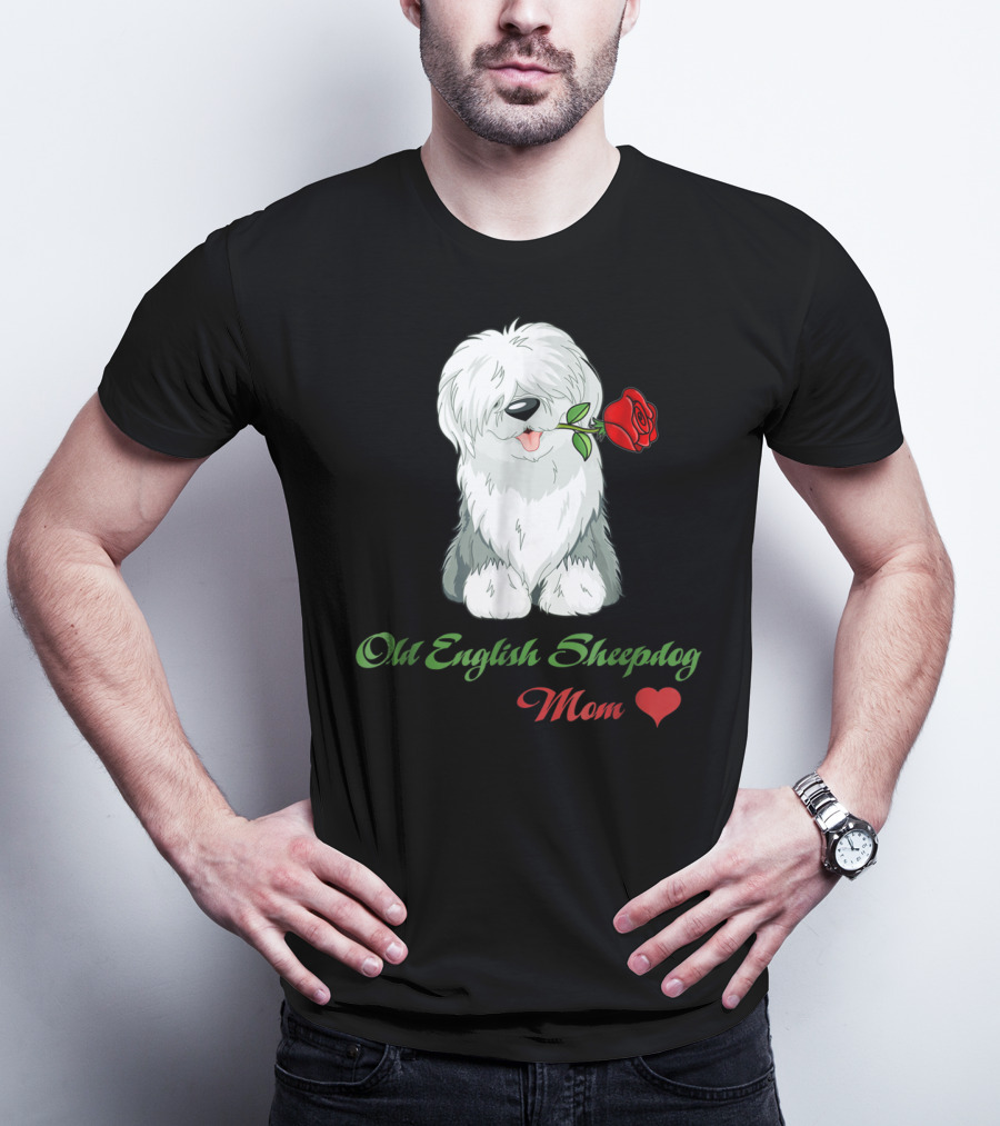 Old English Sheepdog Mom Heart Rose T-Shirt