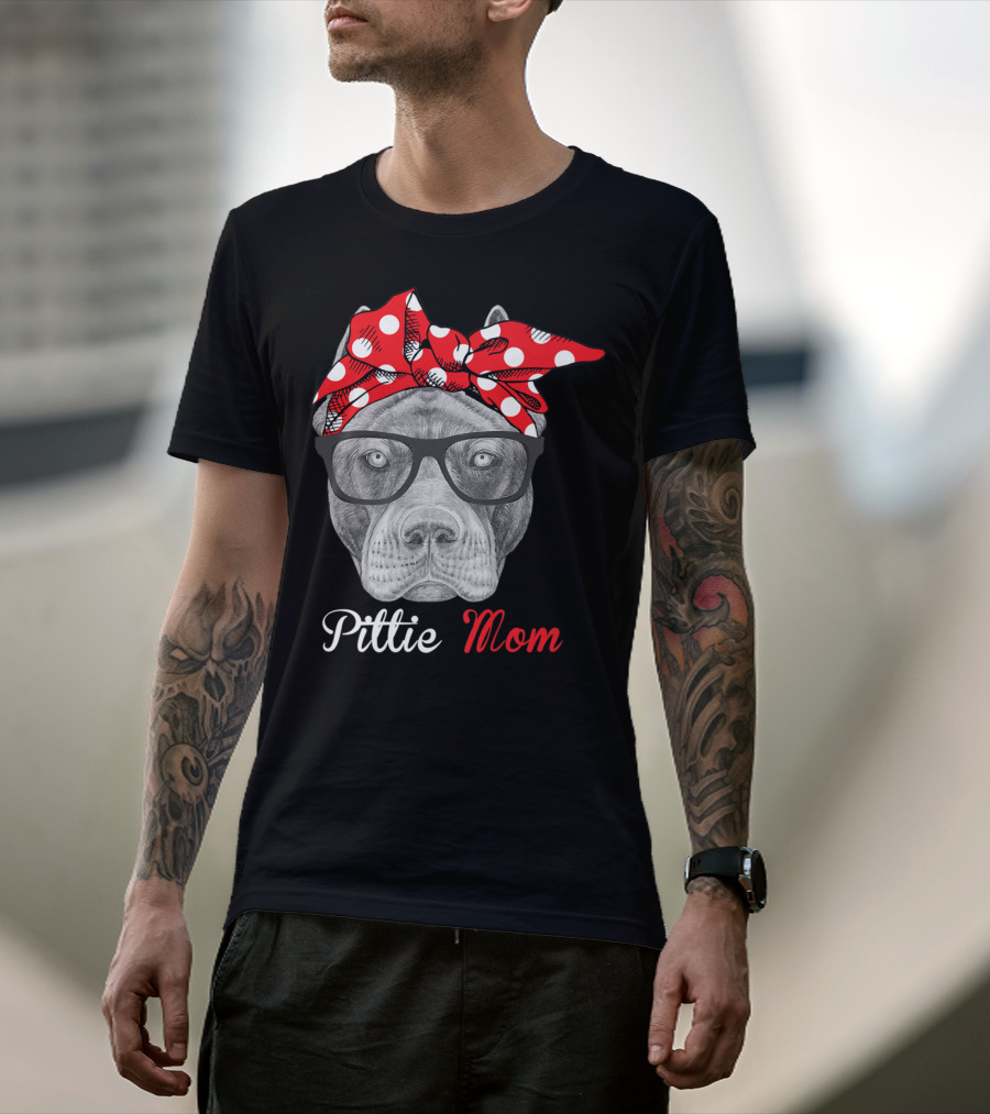 Pittie Mom Pitbull Dog Lovers Mothers Day T-Shirt