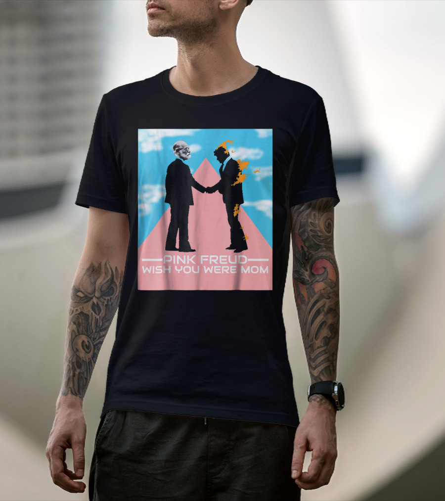 Pink Freud Wish You Were Mom Band Silhouettes On Pink Triangle With Blue Sky Background T-Shirt