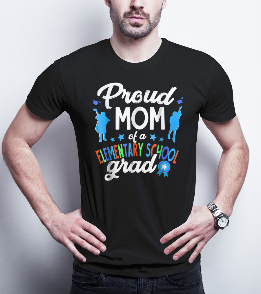 Proud Mom Of A Elementary School Grad Colorful Silhouettes And Stars T-Shirt