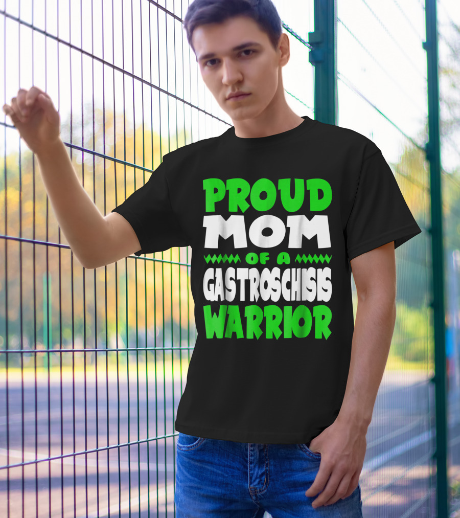 Proud Mom Of A Gastroschisis Warrior Awareness T-Shirt