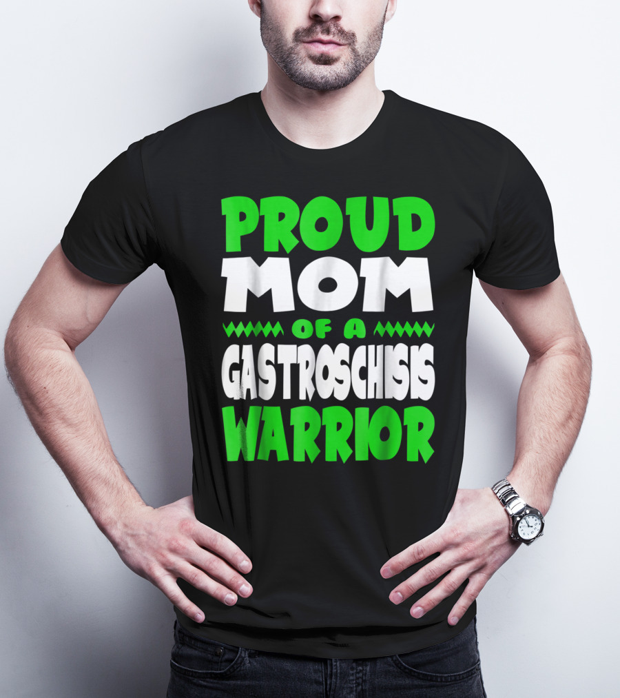 Proud Mom Of A Gastroschisis Warrior Awareness T-Shirt