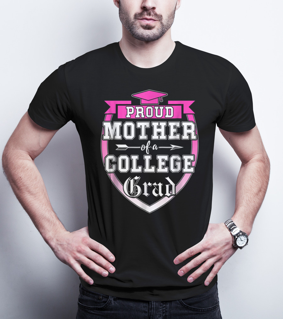 Proud Mother Of A College Grad Graduation Cap Family T-Shirt