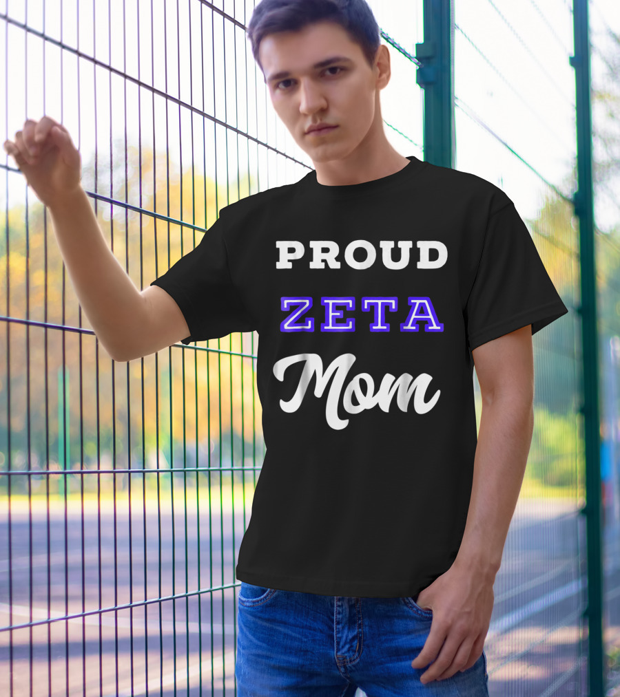 PROUD ZETA MOM 76 T-Shirt