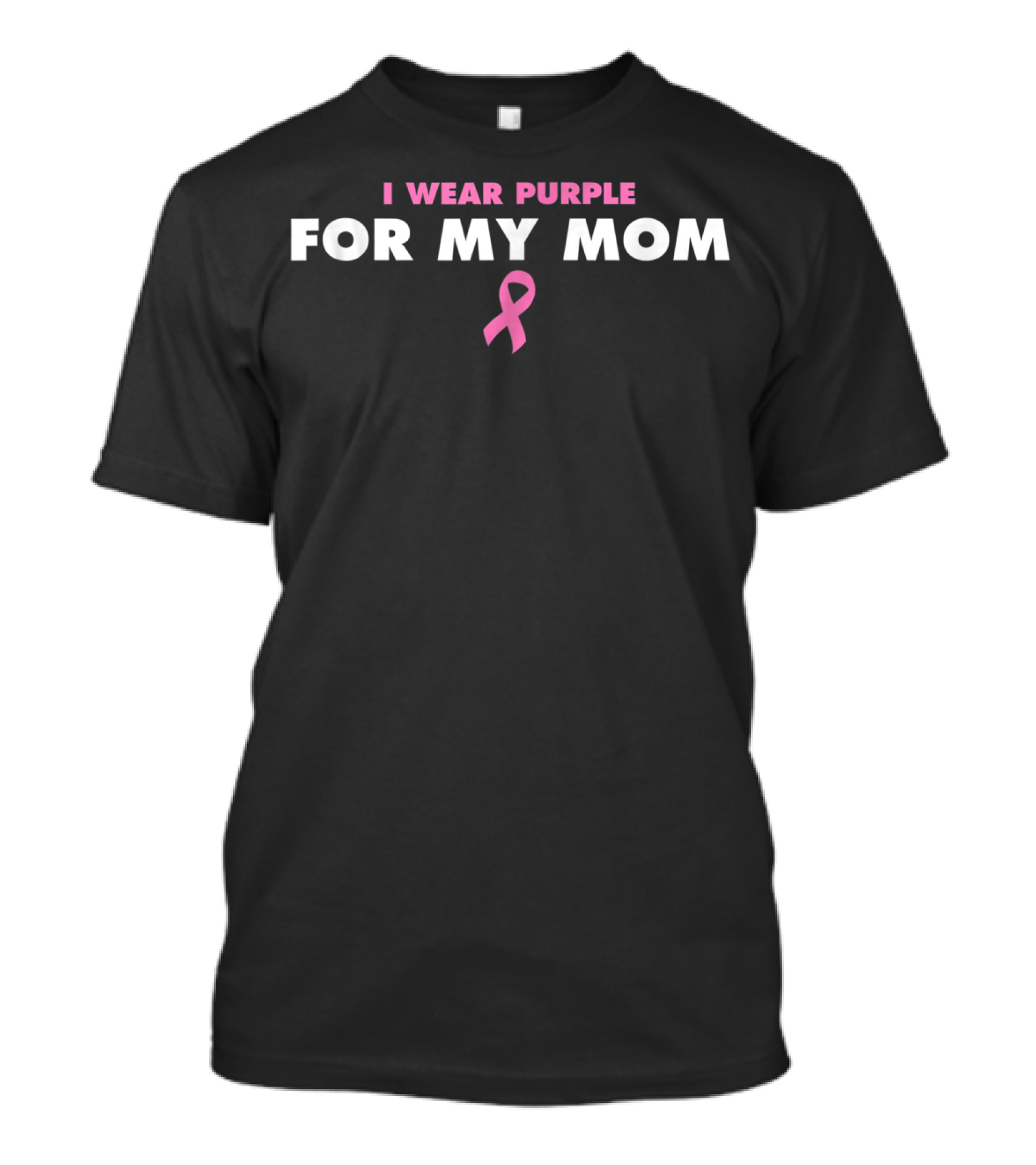 I Wear Purple For My Mom Pancreatic Cancer Awareness T-Shirt