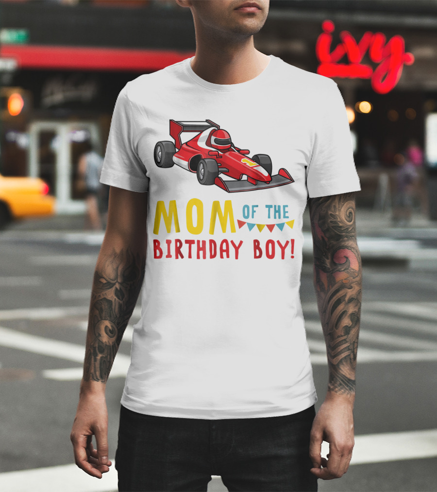 Mom Of The Birthday Boy Racer Car T-Shirt
