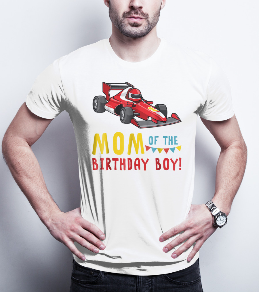 Mom Of The Birthday Boy Racer Car T-Shirt