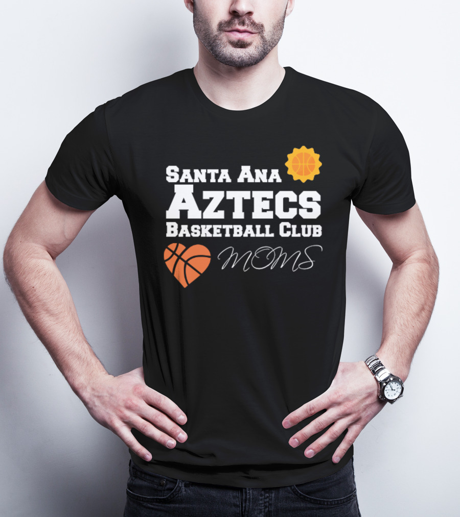 Santa Ana Aztecs Basketball Club Moms T-Shirt
