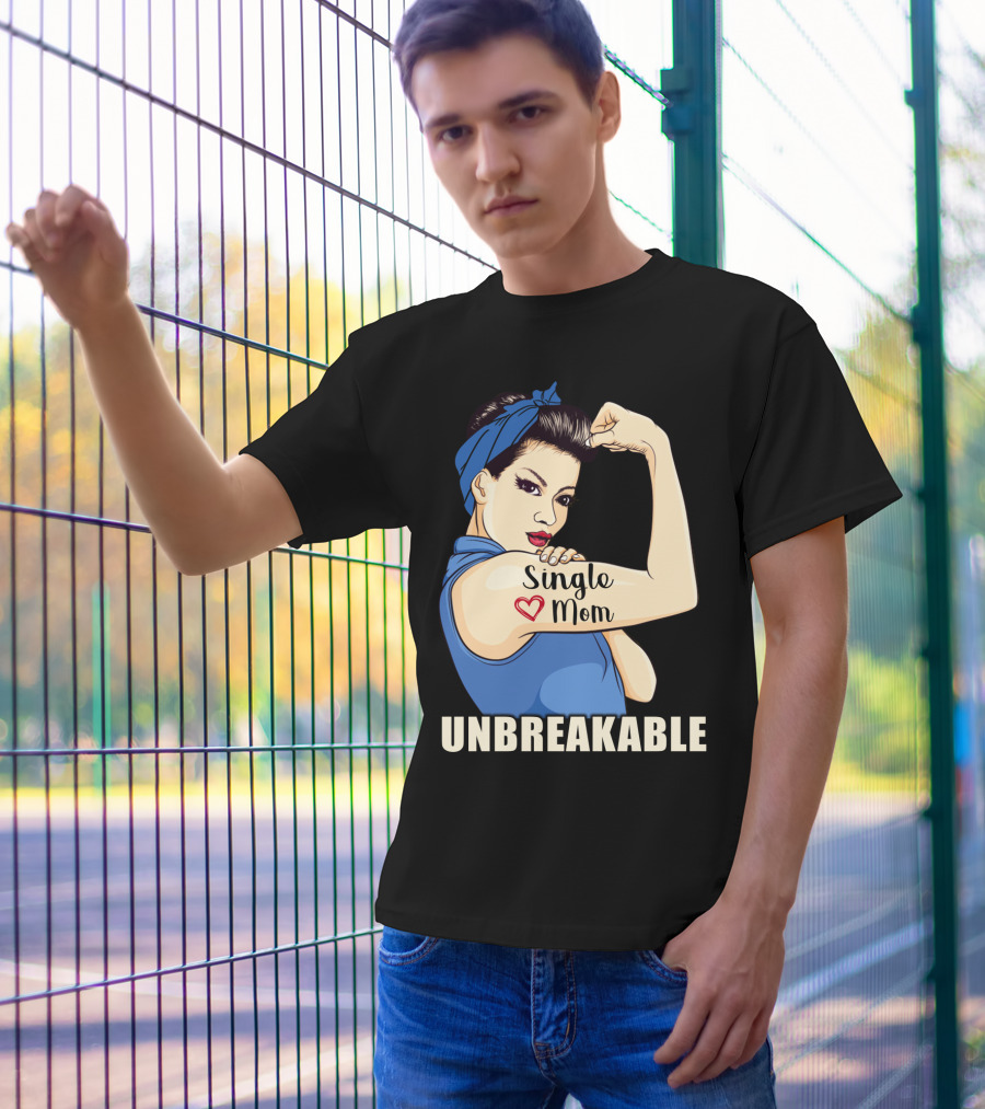 Single Mom Unbreakable Retro Rosie The Riveter T-Shirt