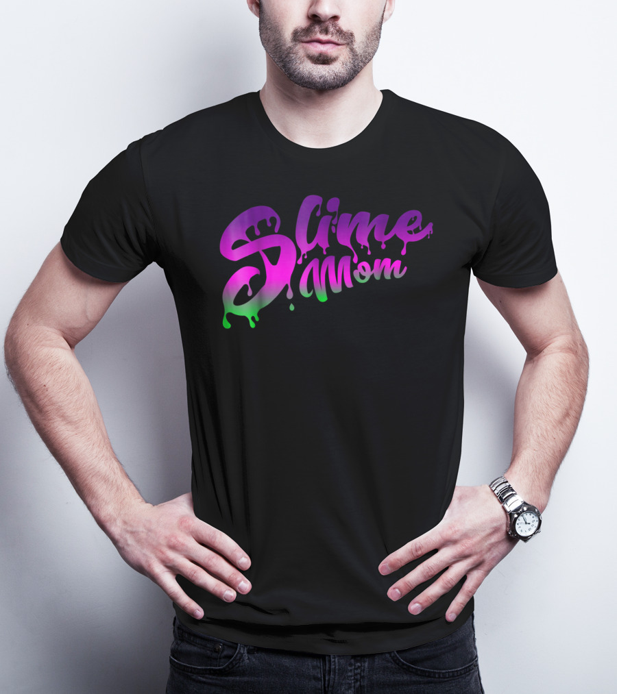 Slime Mom Fun Slime For Mothers In Dripping Pink Green Text T-Shirt