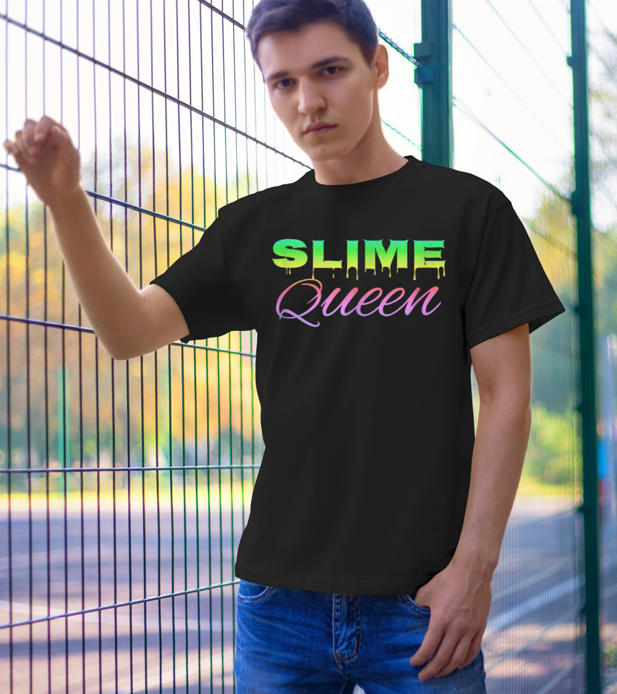 Slime Queen Girls Love Making Slime Colorful Dripping Text T-Shirt