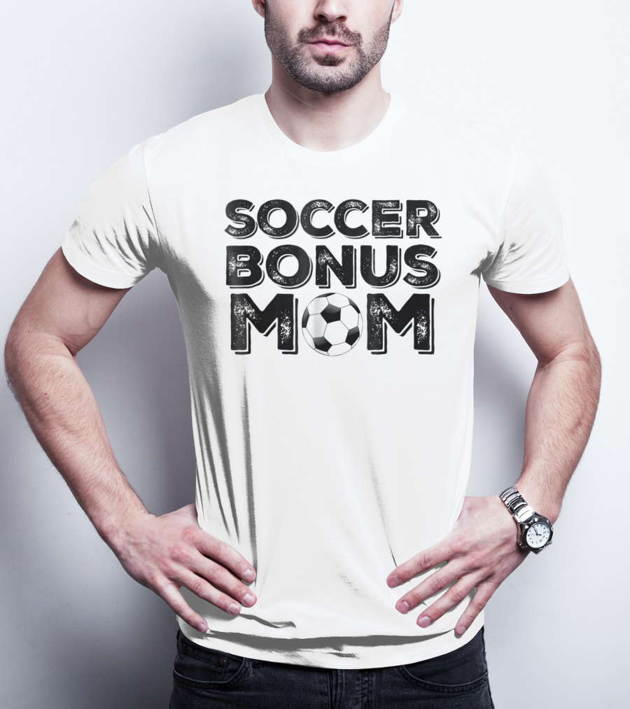 Soccer Bonus Mom T-Shirt