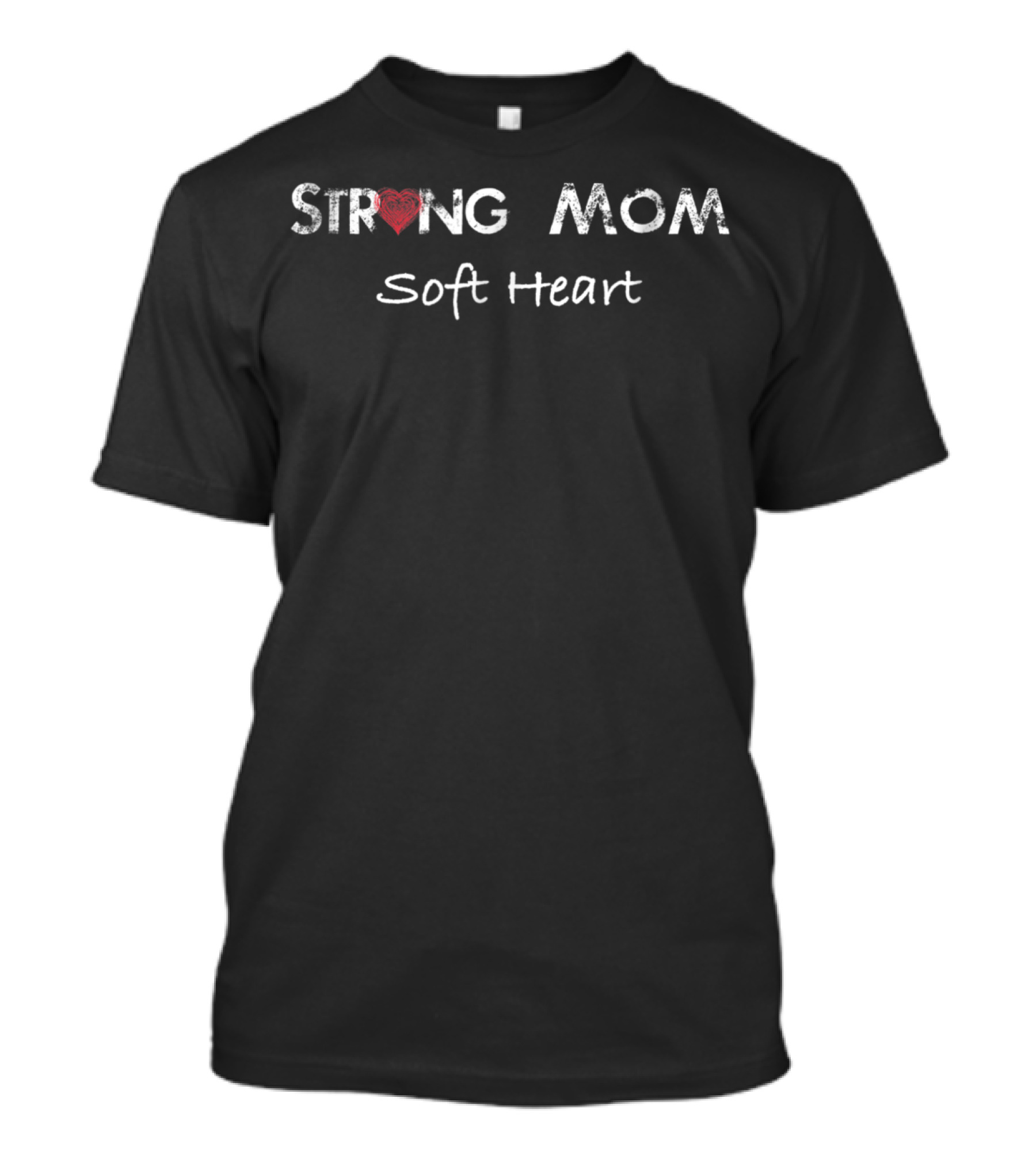 Strong Mom Soft Heart Fitness Strength Training T-Shirt