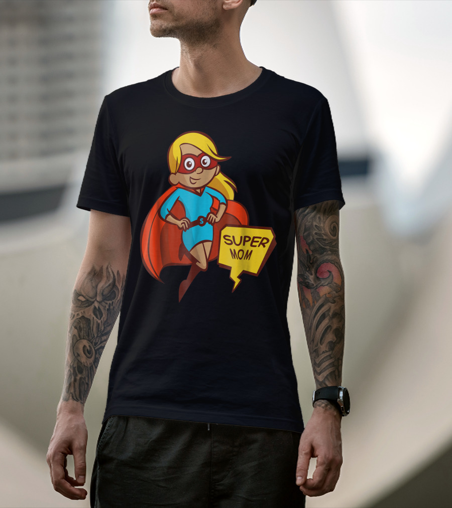 Super Mom T-Shirt