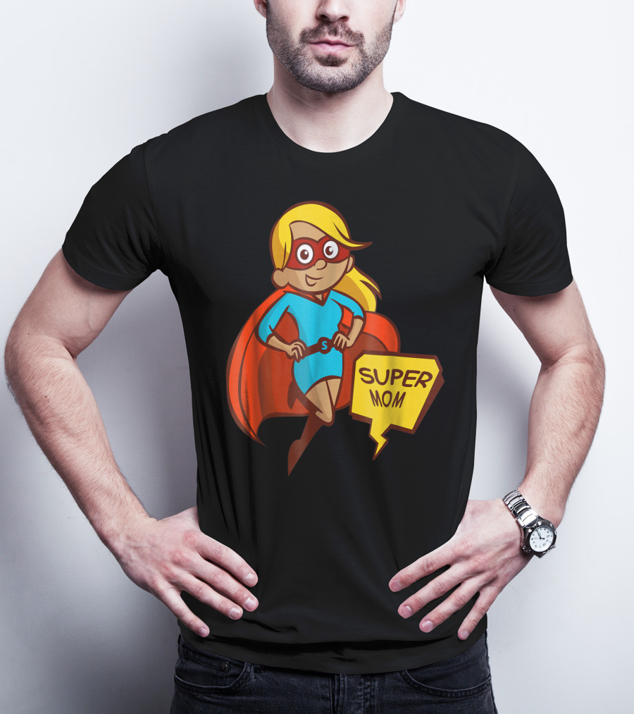 Super Mom T-Shirt