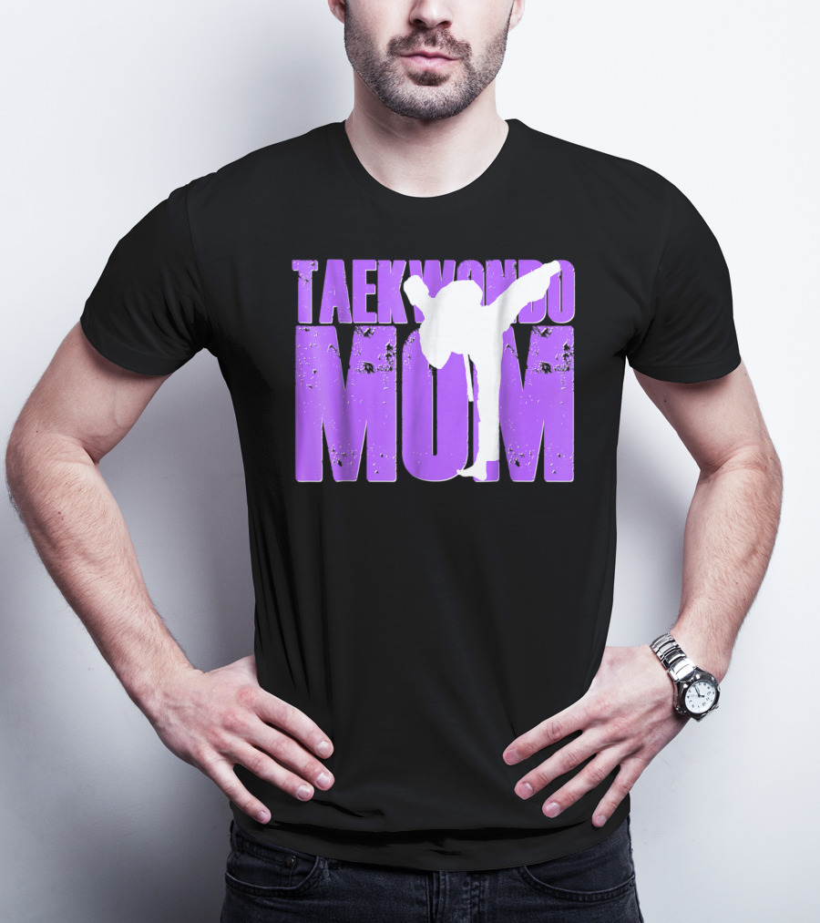 Taekwondo Mom Martial Arts Kick T-Shirt