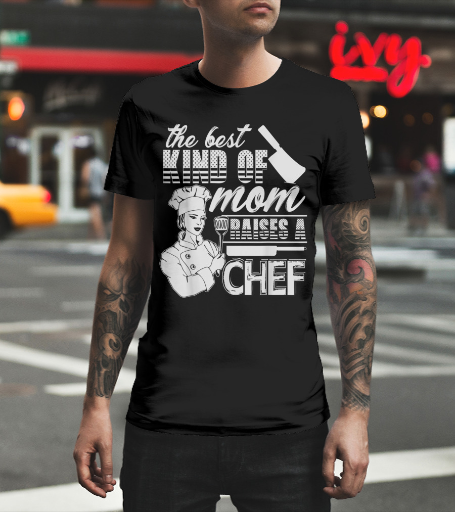 The Best Kind Of Mom Raises A Chef Chef Mom 90 Cooking Utensils T-Shirt