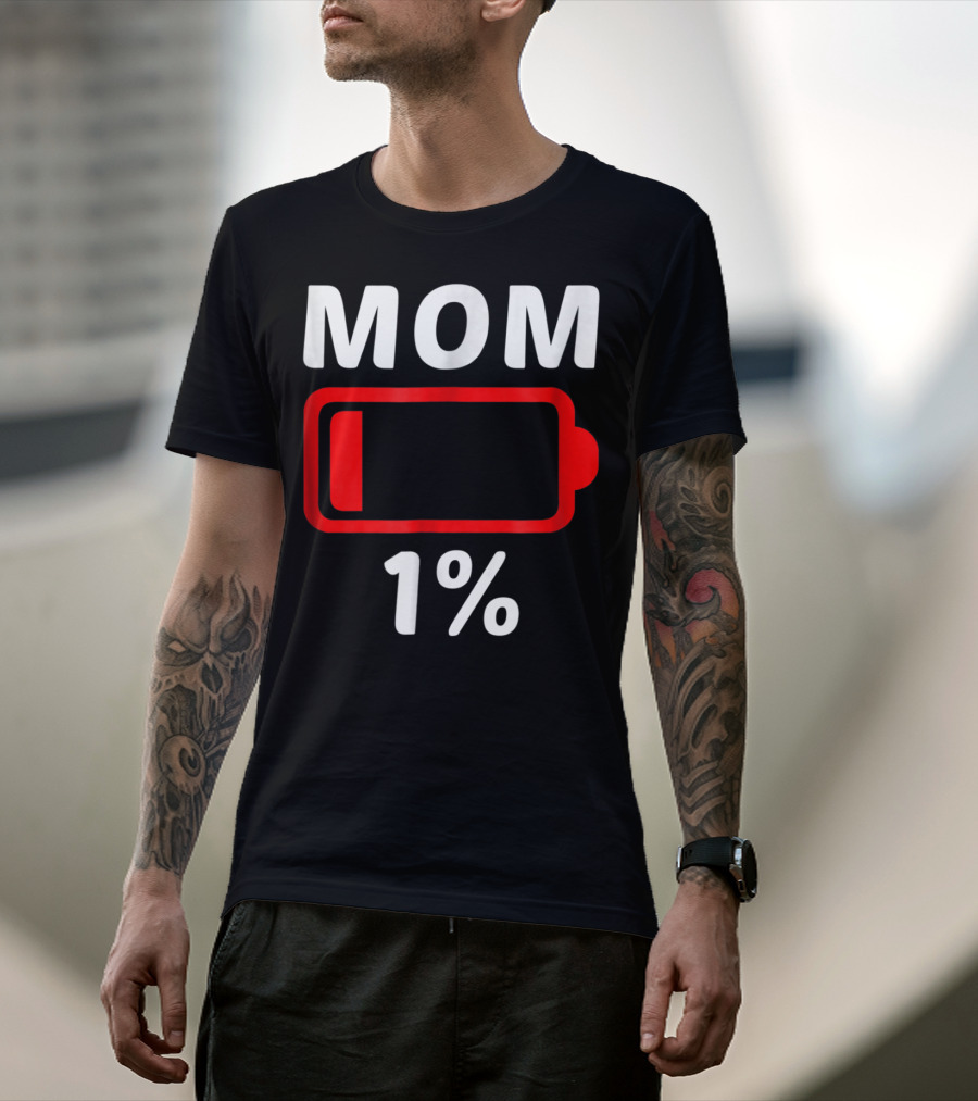 MOM 1% Low Battery T-Shirt
