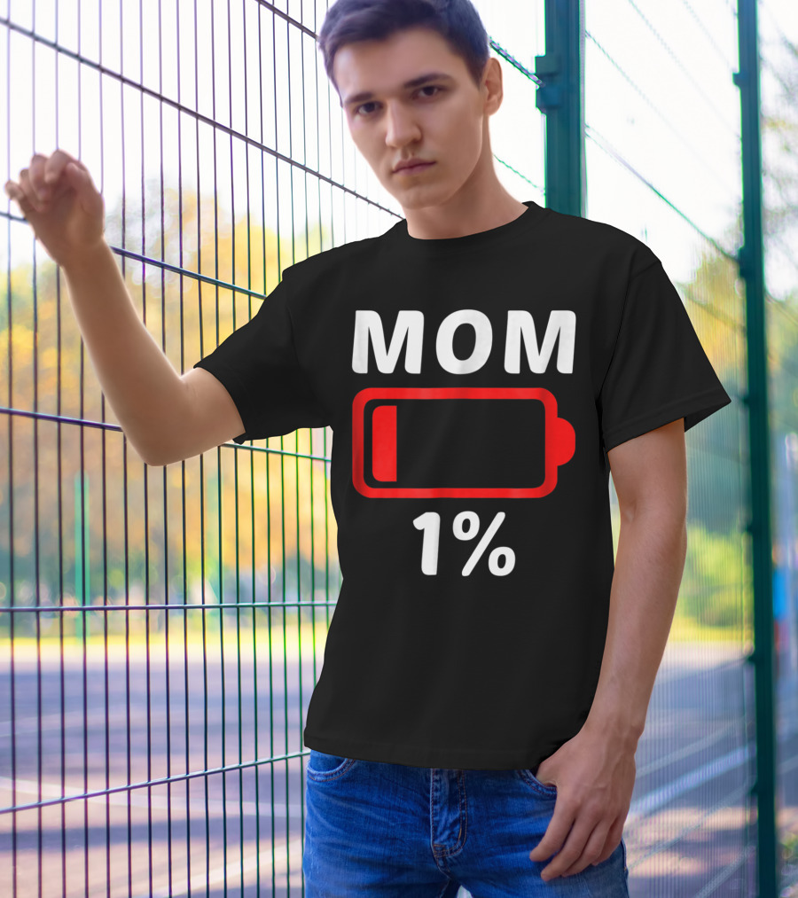 MOM 1% Low Battery T-Shirt