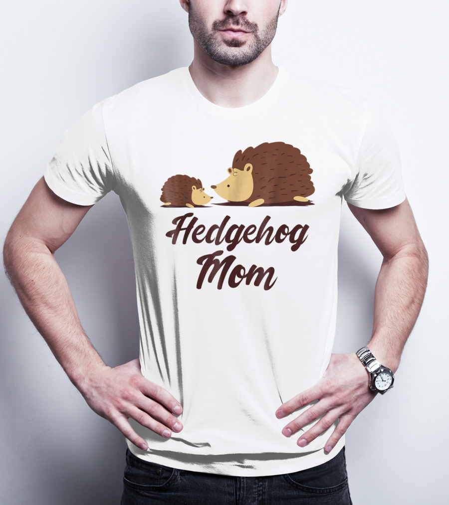 Hedgehog Mom With Cute Hedgehog T-Shirt
