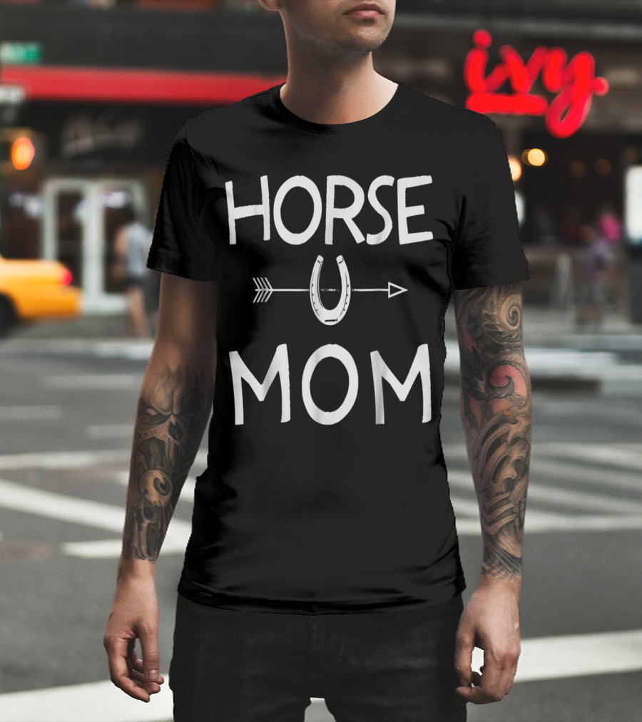 HORSE MOM U T-Shirt