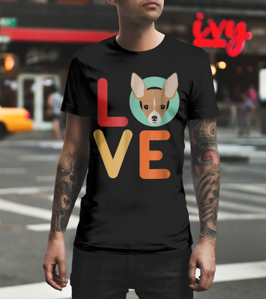 Love Chihuahua Dog Animal Lover Puppies Mom Dad T-Shirt