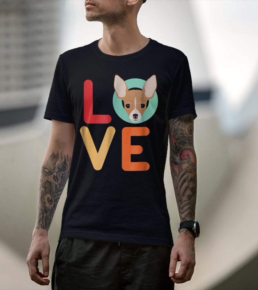 Love Chihuahua Dog Animal Lover Puppies Mom Dad T-Shirt