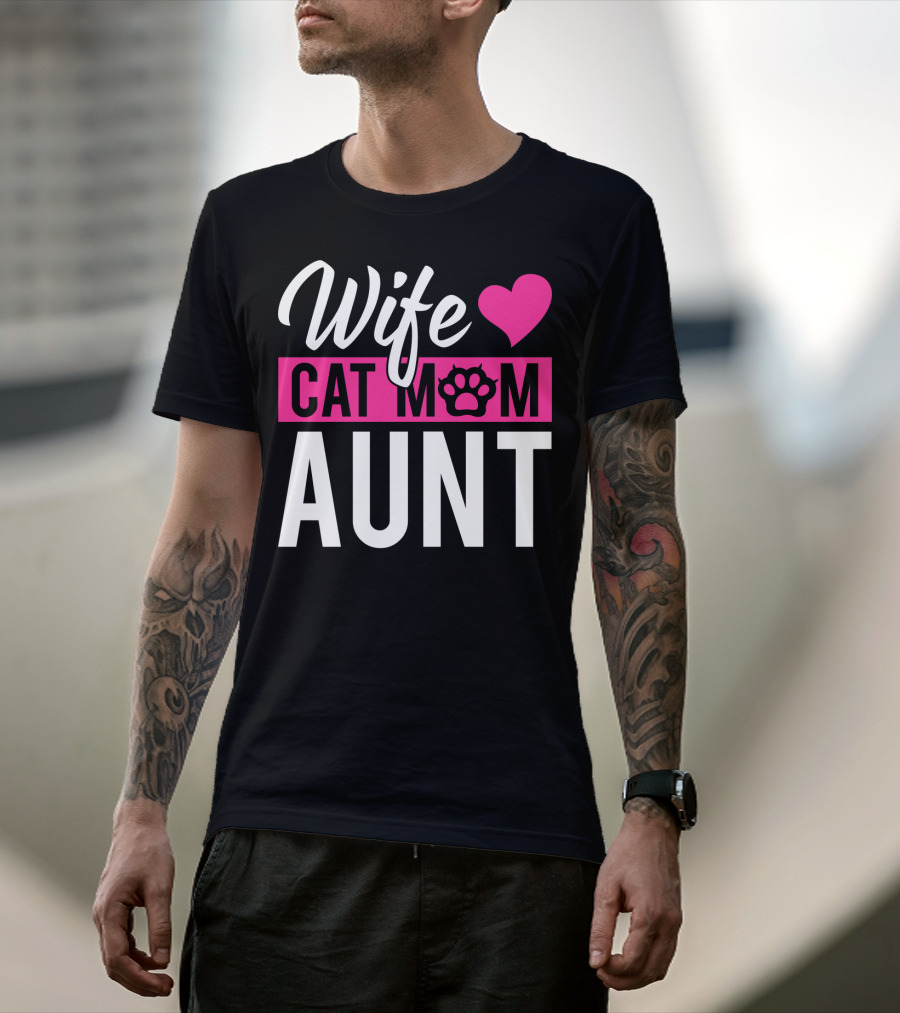 Wife Cat Mom Aunt Heart Paw T-Shirt