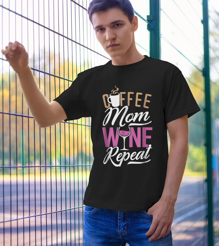 Coffee Mom Wine Repeat For Women92 T-Shirt