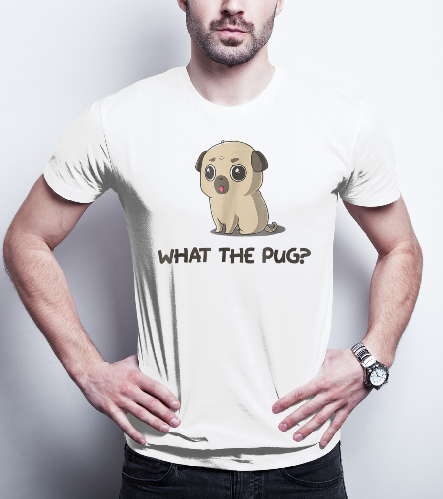 What The Pug Pug Lover Pug Cute Cartoon Pug With Big Eyes T-Shirt