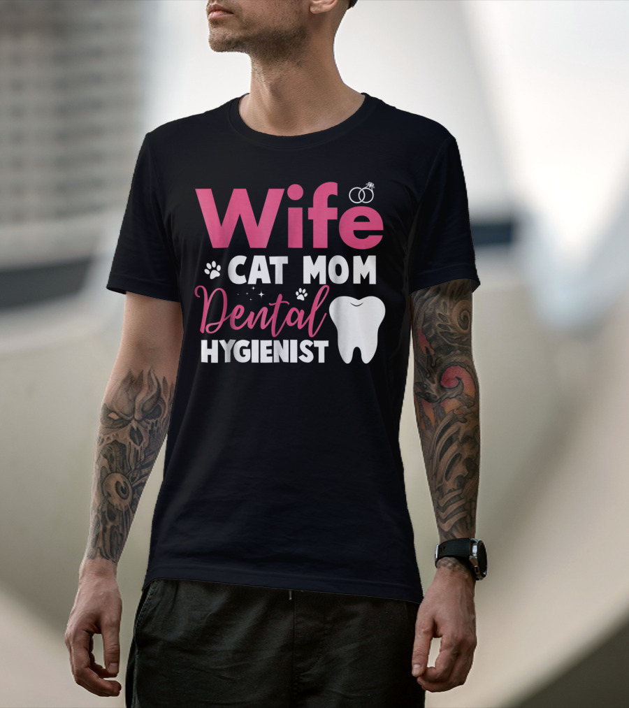 Wife Cat Mom Dental Hygienist Rings Paws Tooth T-Shirt