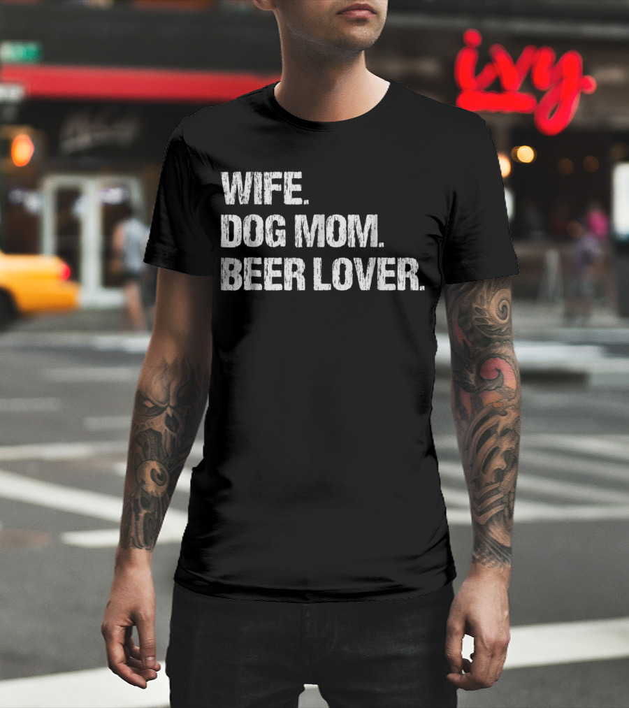 Wife Dog Mom Beer Lover Women Bar T-Shirt