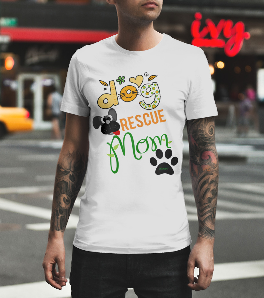 Best Dog Rescue Mom Ever Adopt Paw Prints T-Shirt