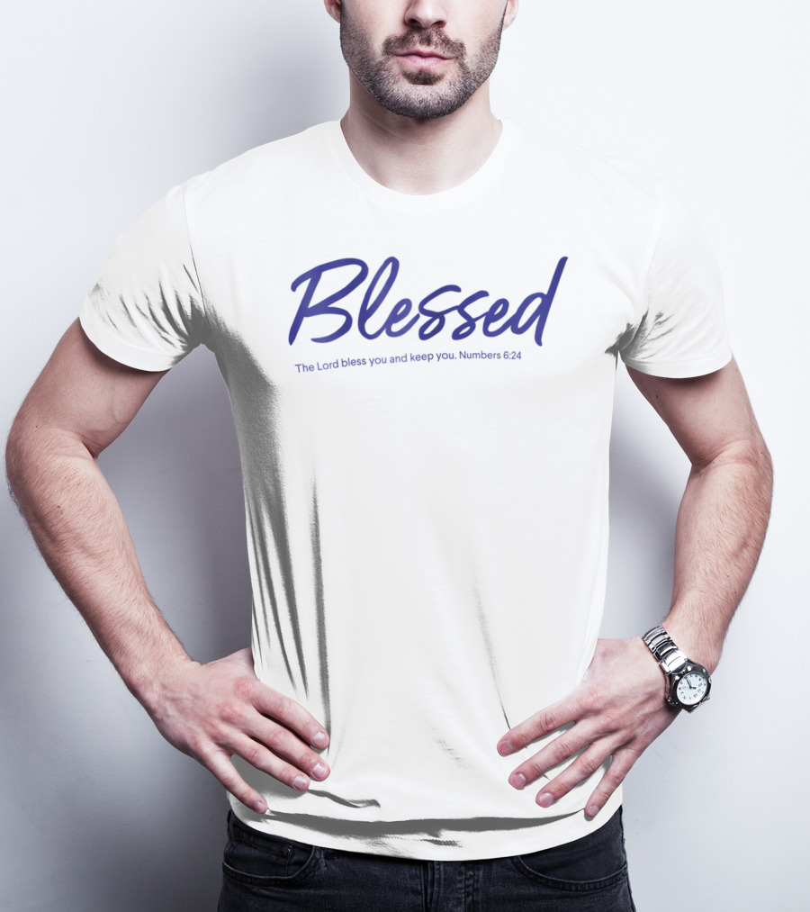 Blessed The Lord Bless You And Keep You Numbers 6:24 T-Shirt